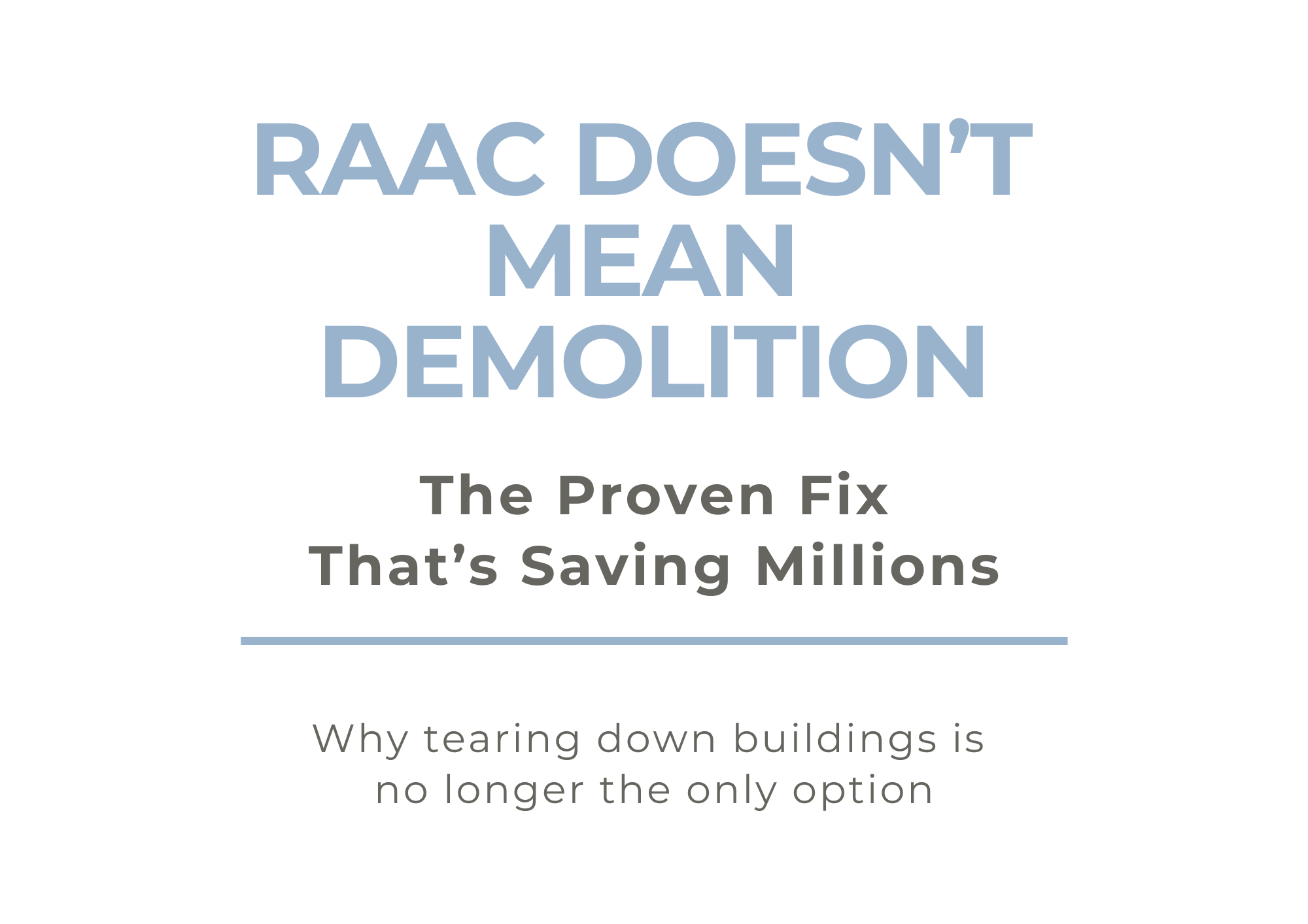 RAAC Doesn’t Mean Demolition: The Proven RAAC Fix That’s Saving ...
